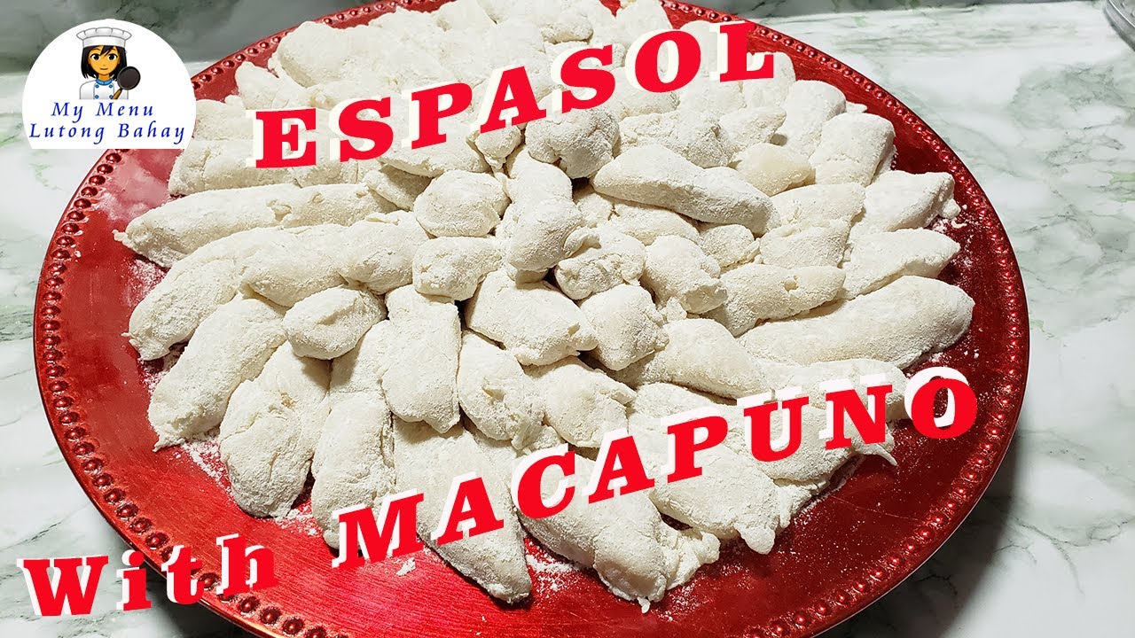 SPECIAL ESPASOL WITH MACAPUNO | HOW TO MAKE ESPASOL | LUTONG BAHAY ...