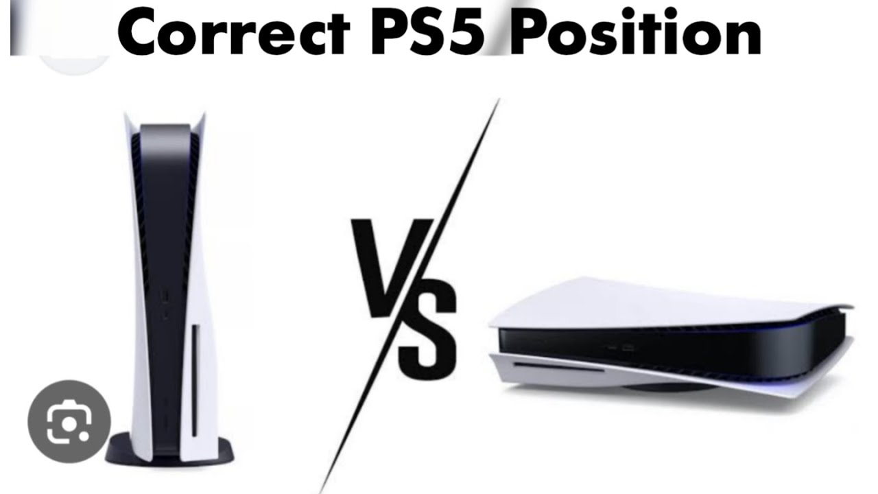 Correct PS5 Position (Horizontal or Vertical) - YouTube