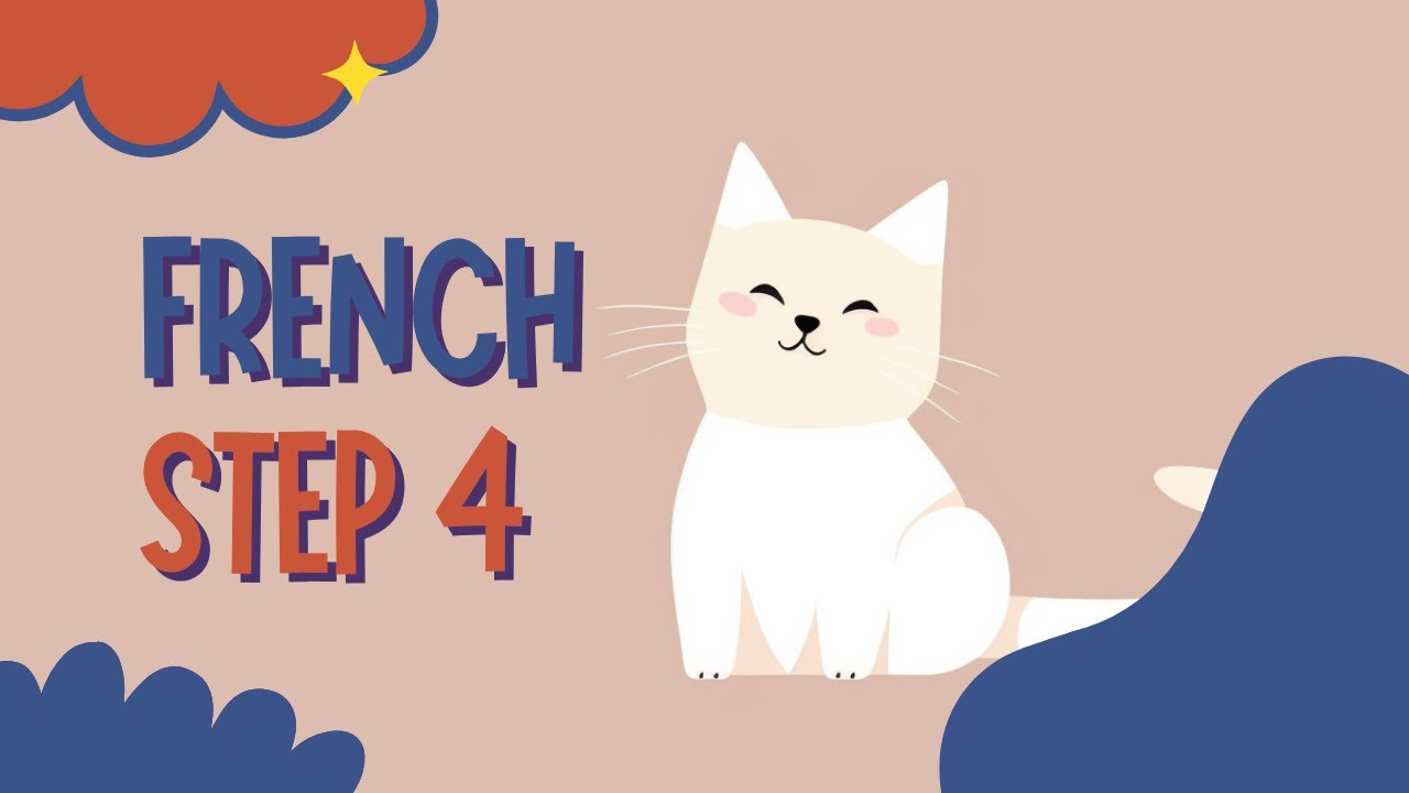 Learn French Step-by-Step: Episode 4 - YouTube