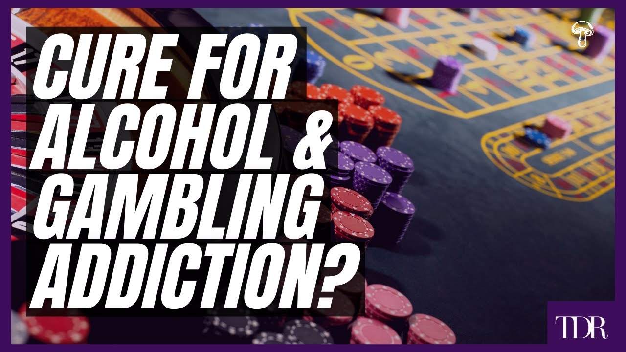 Cure For Alcohol & Gambling Addiction? - YouTube