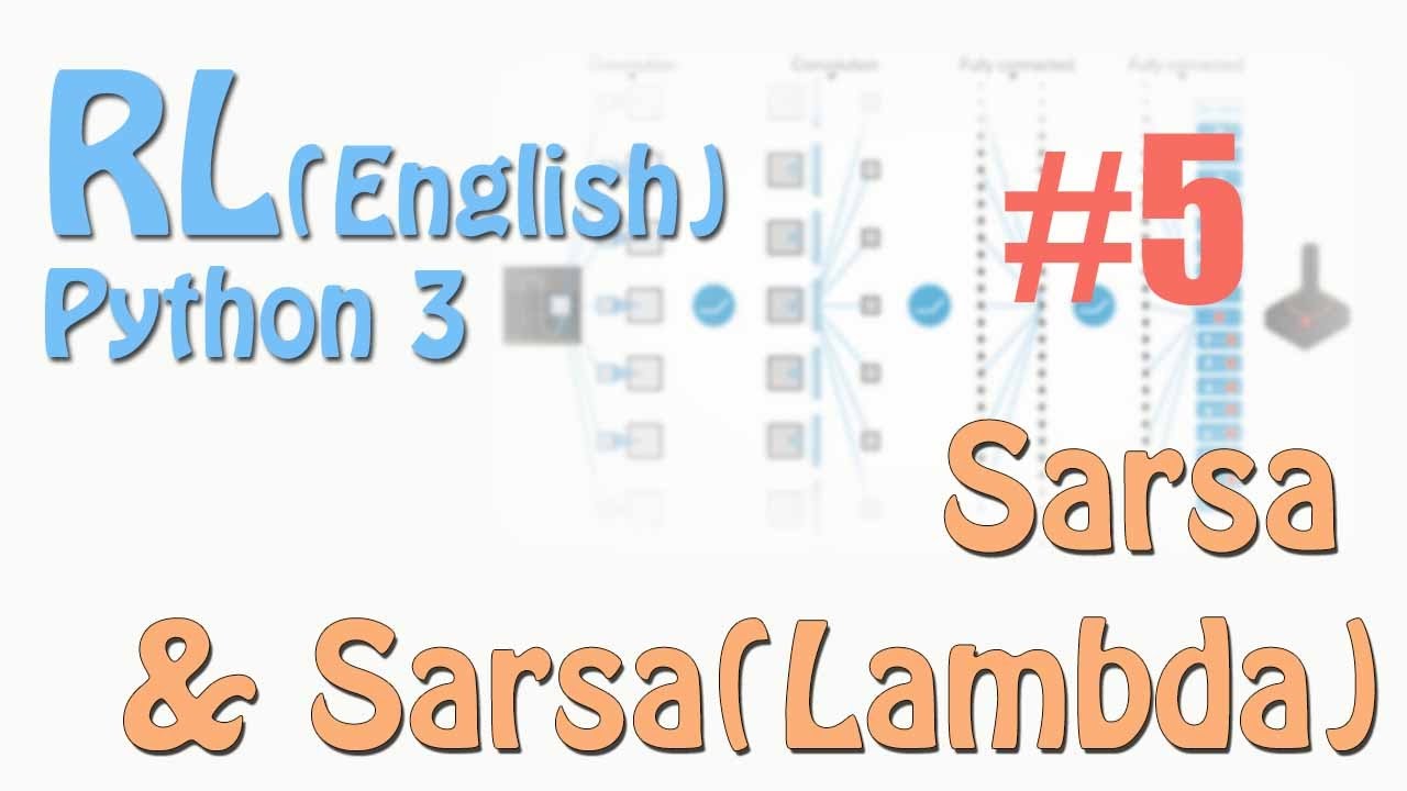 5 Sarsa And Sarsa Lambda Reinforcement Learning Eng Python Tutorial
