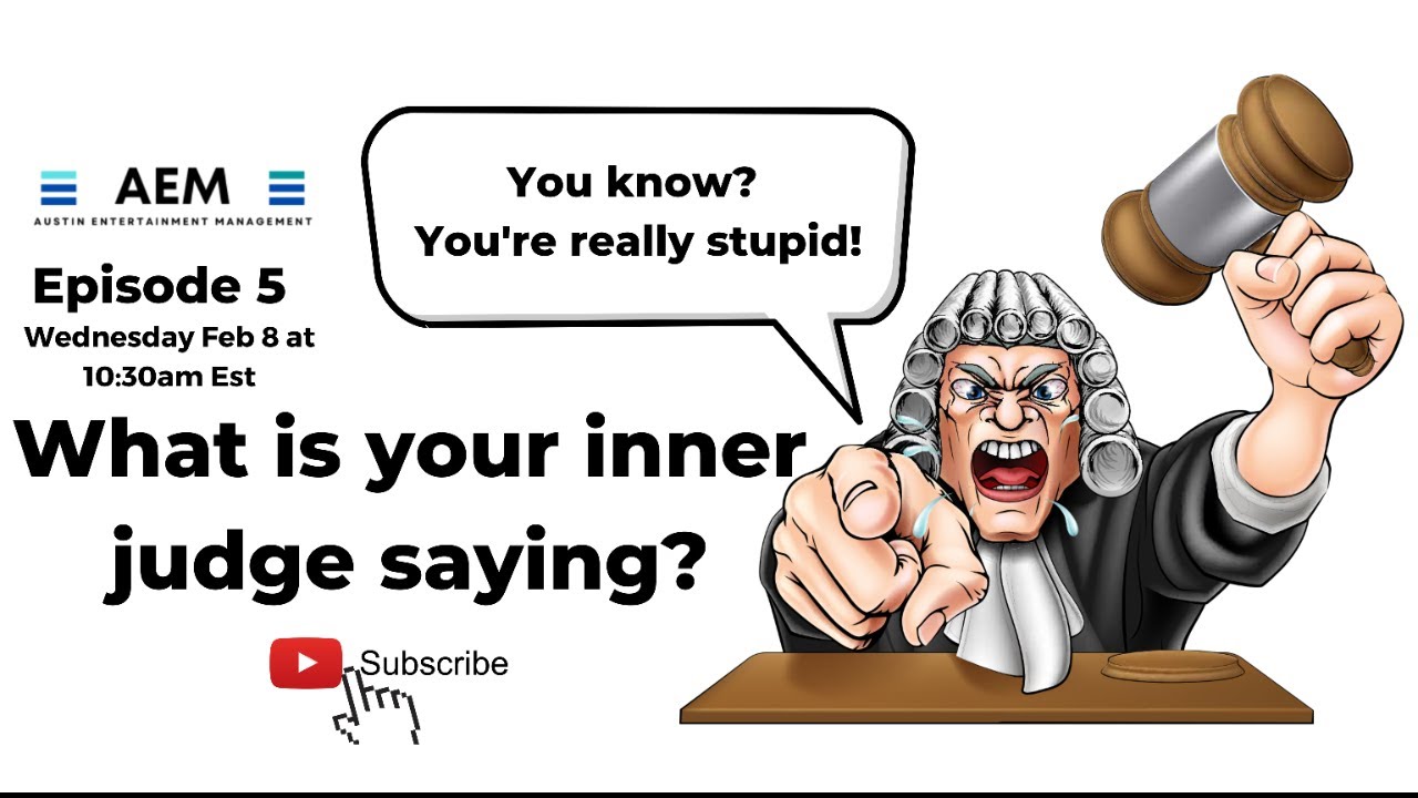 You know? You're really stupid. What is your inner judge saying? - YouTube