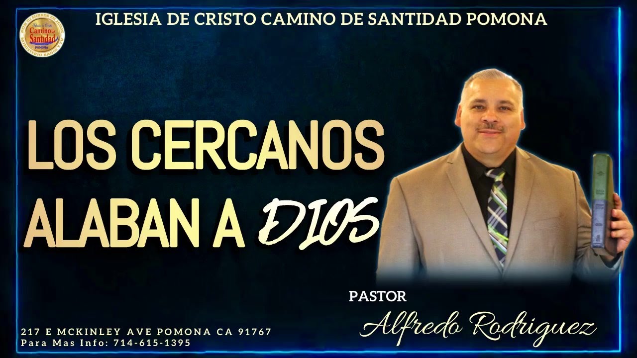 PASTOR ALFREDO RODRIGUEZ- LOS CERCANOS ALABAN A DIOS/SERVICIO DEL 1 DE ...
