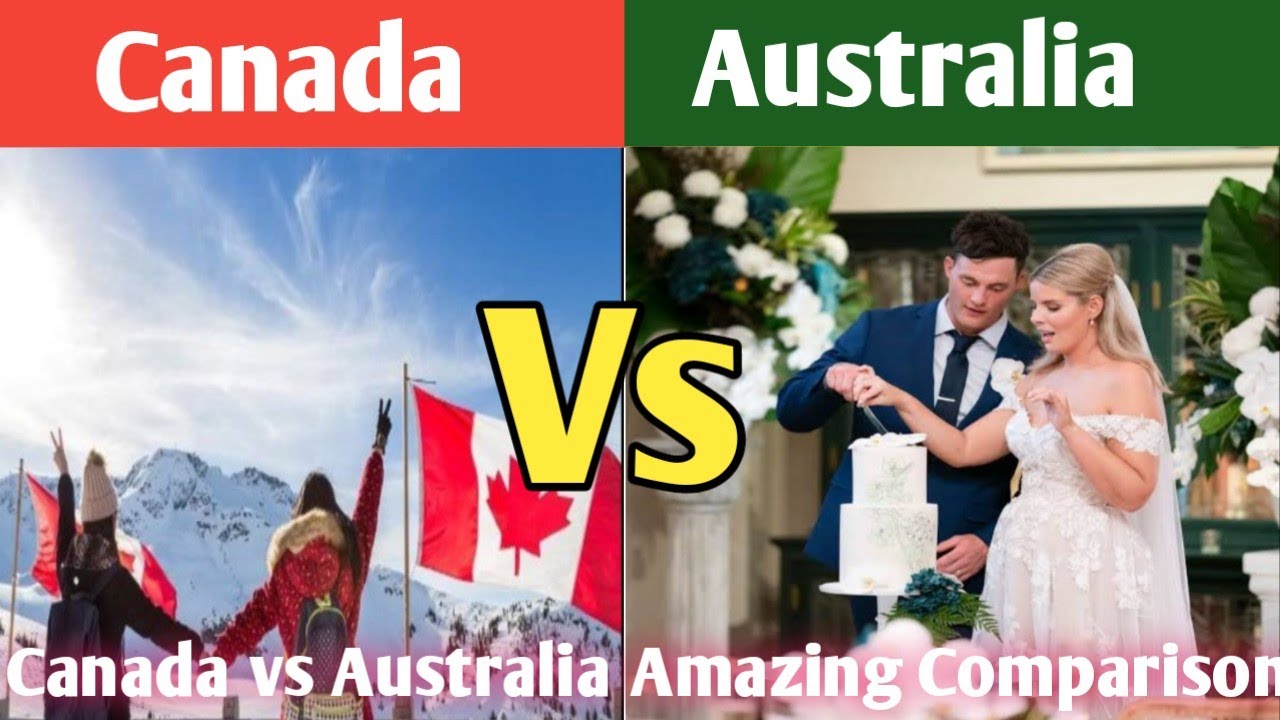 Canada vs Australia country comparison / Australia vs Canada which is ...
