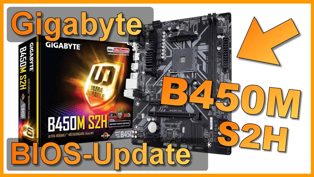 Gigabyte B450M S2H Mainboard BIOS-Update - YouTube