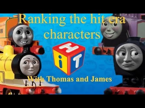 Ranking the hit era characters (With Thomas and James) - YouTube