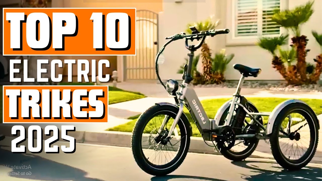 10 Best Electric Tricycles for 2025 _ Must Watch Before Buying! - YouTube