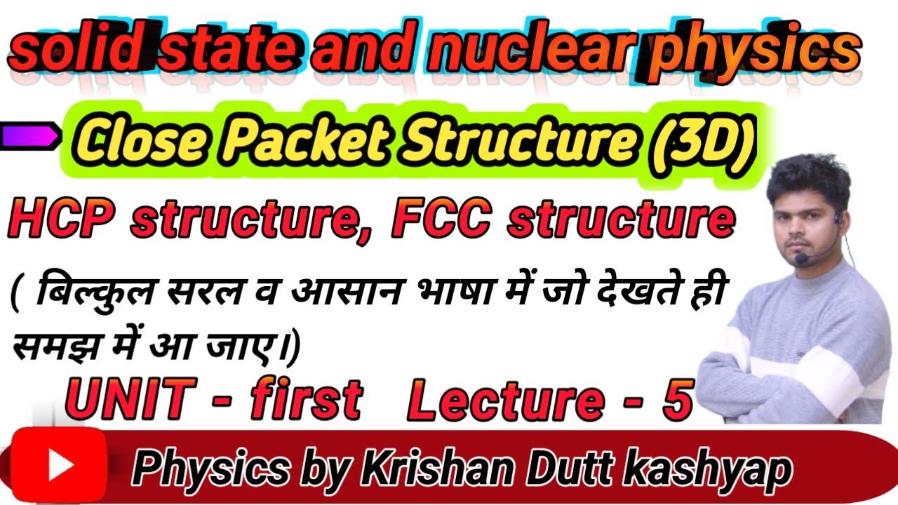 solid and nuclear physics lecture 5 - YouTube