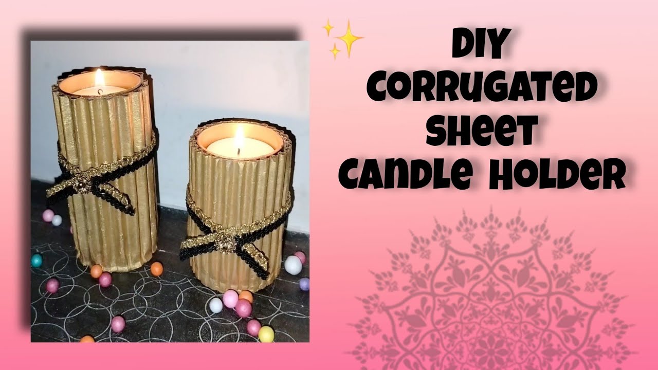 DIY Tea Light Candle Holder || How To Make Corrugated Sheet - YouTube