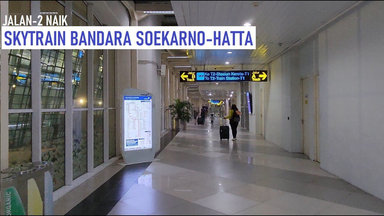 Full Trip Skytrain [Kalayang=Kereta Layang] Bandara Soekarno Hatta ...