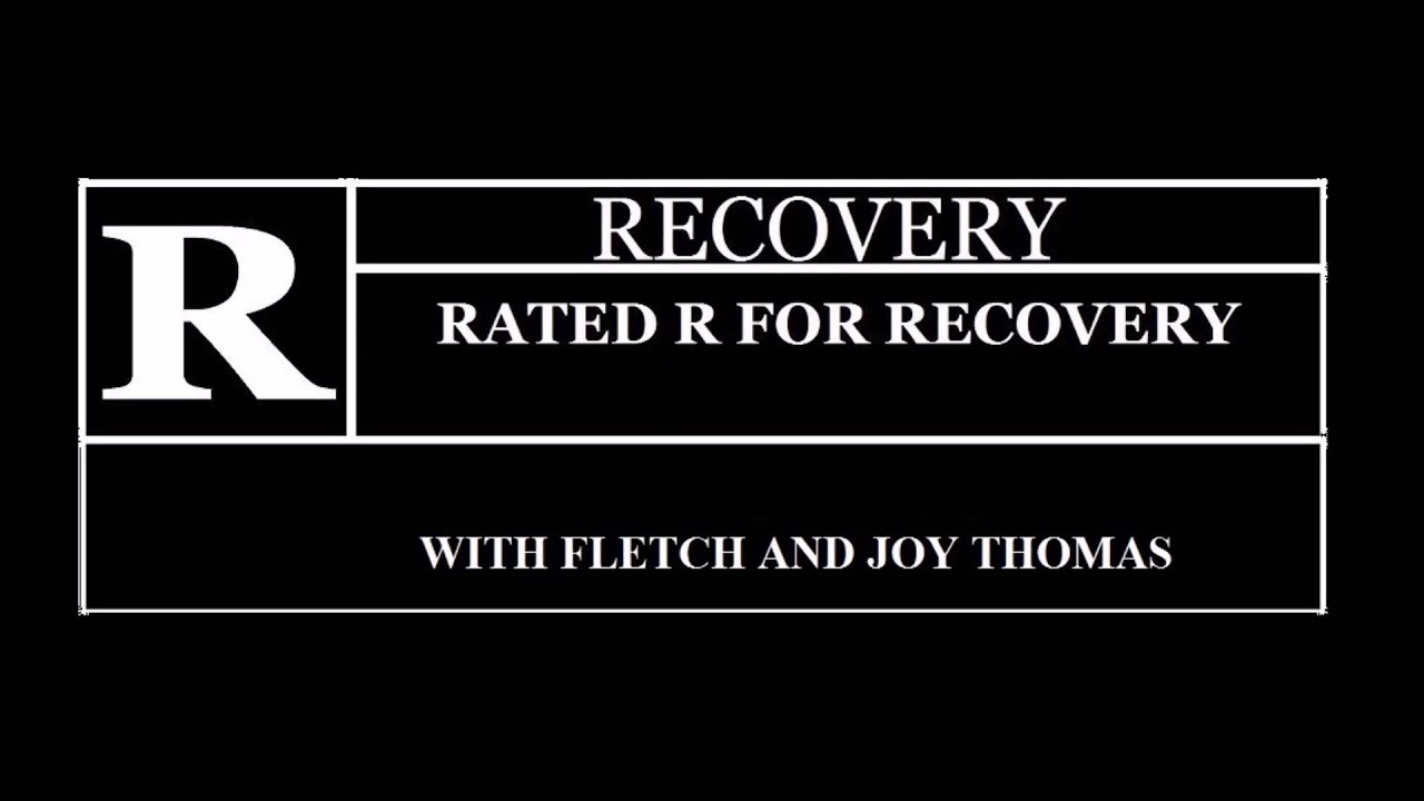 Rated R for Recovery - YouTube