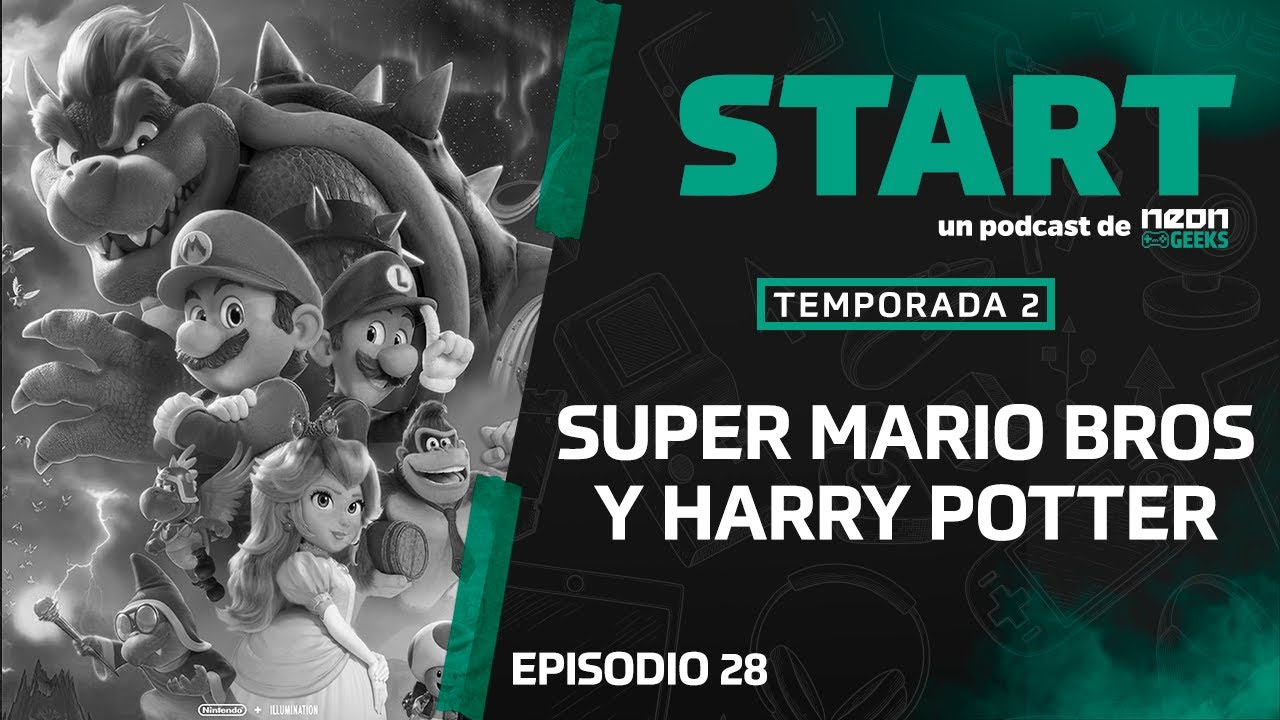 Super Mario Bros Movie y la Nueva Serie de Harry Potter | #START Ep. 28 ...