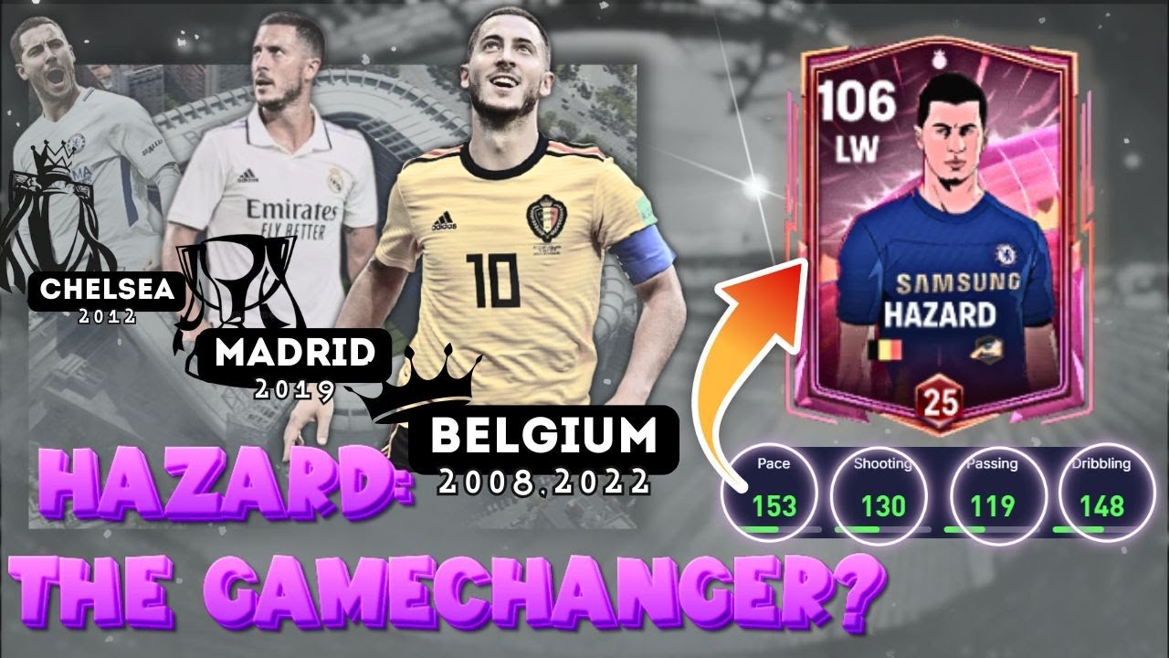 Eden Hazard: The Game-Changer You MUST Have in FC Mobile! 🌍 Epic Player ...