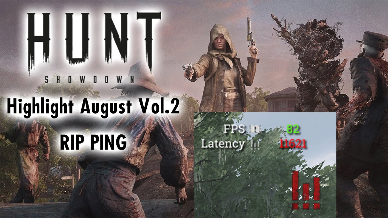 Hunt: Showdown Highlight August Vol.2 RIP PING [ feat. @KimboR91 ...