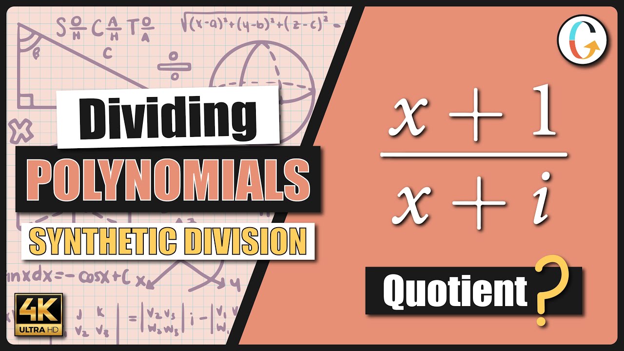 How To Find The Quotient Of x 1 x I Using Synthetic Division