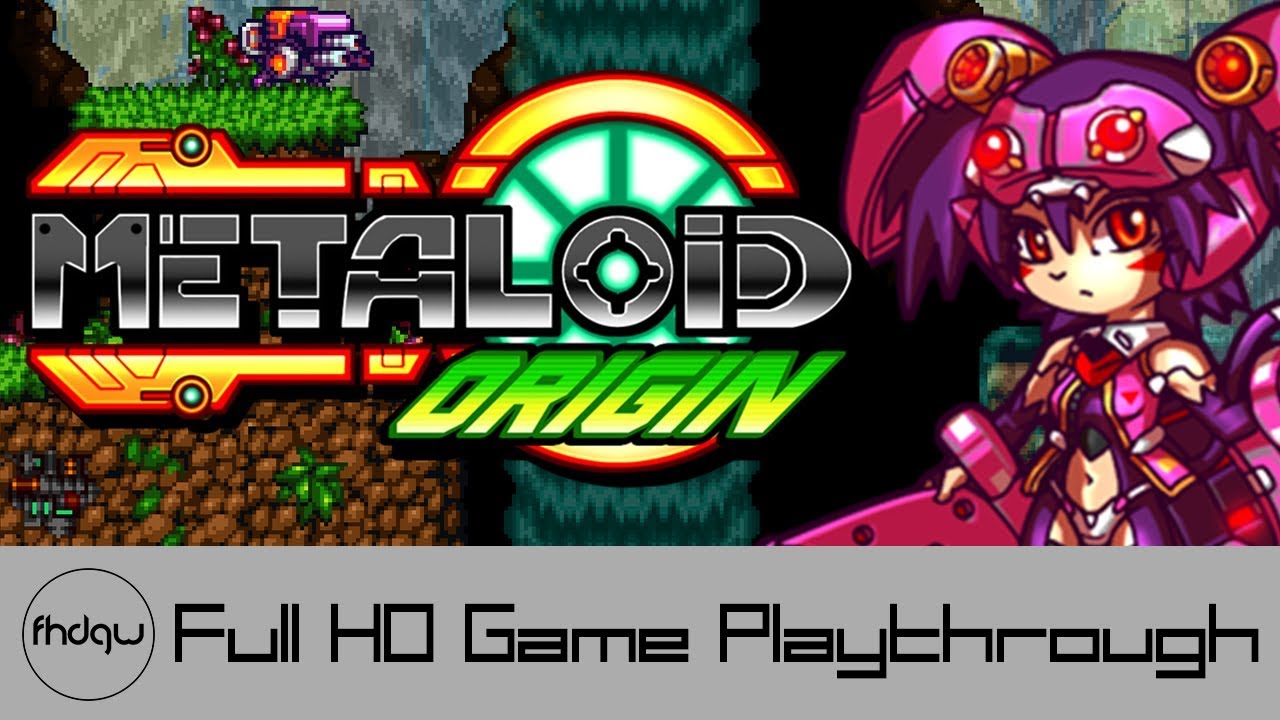 Metaloid : Origin - Full Game Playthrough (No Commentary) - YouTube