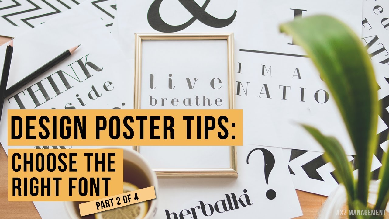 DESIGN POSTER TIPS CHOOSE THE RIGHT FONT 2 4 YouTube design-poster-tips-choose-the-right-font-2-4-youtube