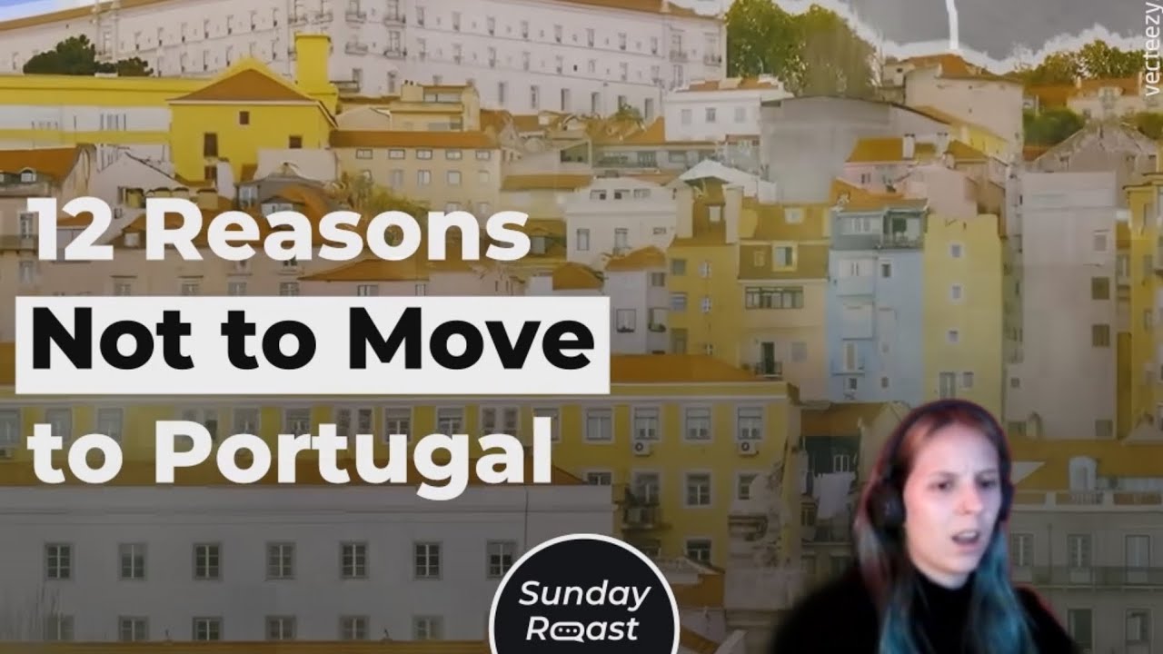 12 reasons not to move to portugal (portuguese person reaction) - YouTube