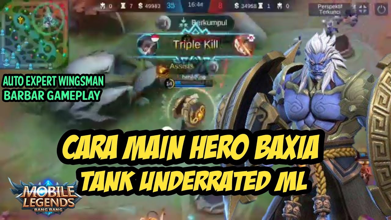 CARA MAIN HERO BAXIA TANK BARBAR UNDERRATED SEASON 17 2020 - YouTube