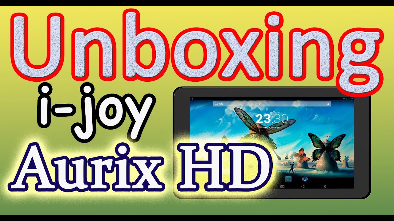 Tablet i-joy Aurix HD | Review y Unboxing - YouTube