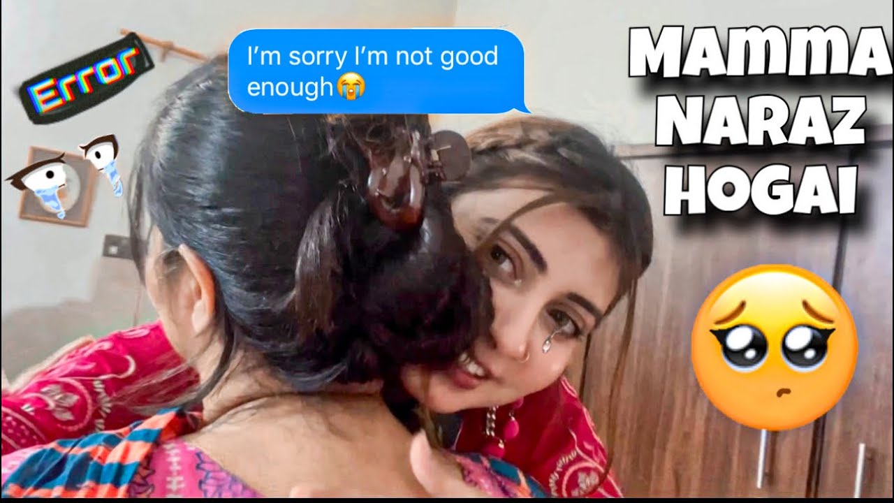 Mama ke narazgi ke waja kea thi ?😭🥲 - YouTube