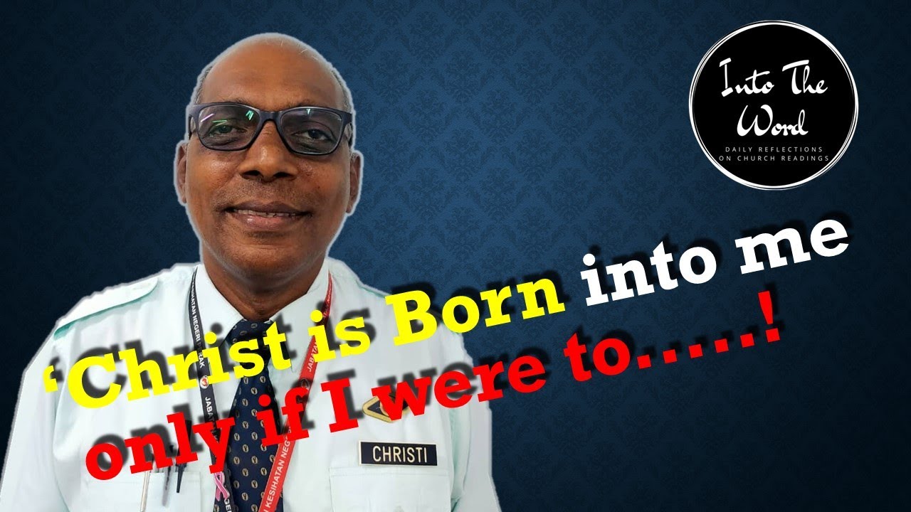 'CHRIST IS BORN INTO ME ONLY IF I WERE TO....!' by Christi Nathan ...