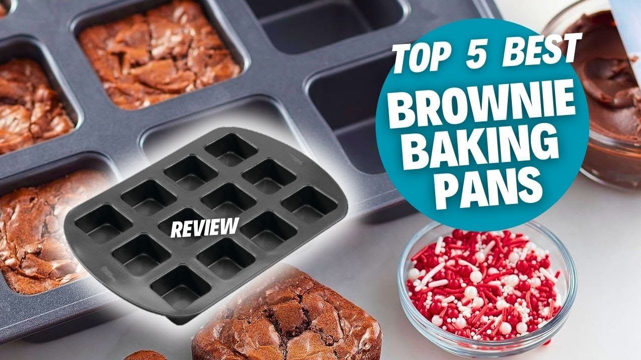 Top 5 Best Brownie Baking Pans of 2023: Perfectly Crispy Corners - YouTube