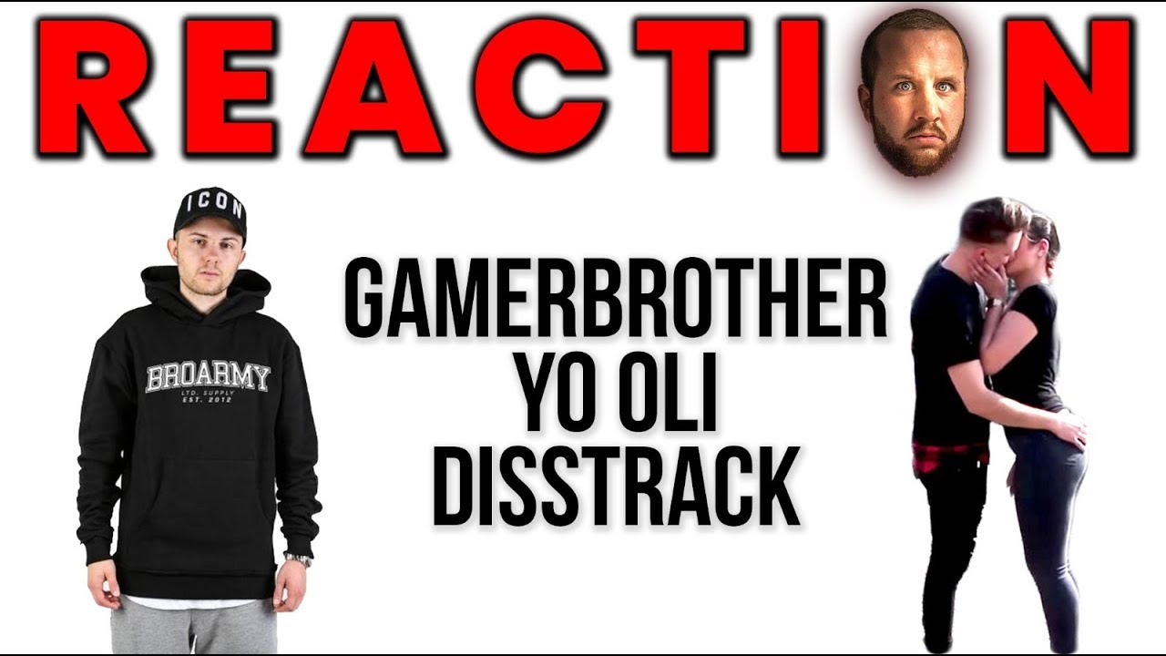 GAMERBROTHER - YO OLI Diss I REACTION/ANALYSE + Voicemail - YouTube