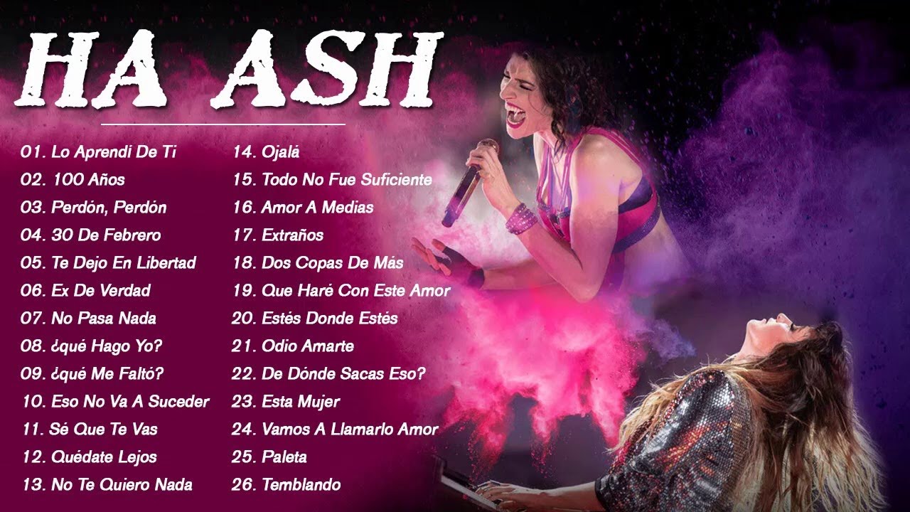 Ha Ash Nuevo 2020 - Ha Ash Grandes Exitos Album - Ha Ash Sus Mejores ...