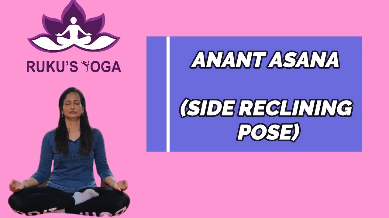 How To Do Anant Asana And What Are Its Benefits | Beginner's Yoga Guide ...