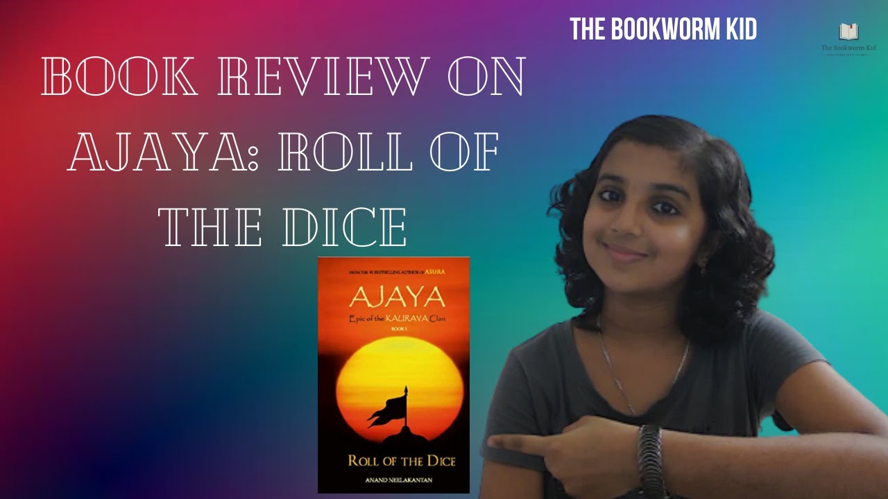 Book review on Ajaya: Roll of the Dice by Anand Neelakantan || The ...