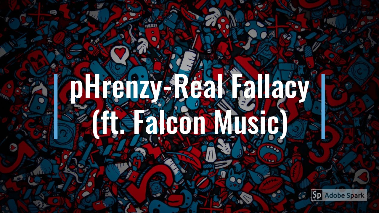 pHrenzy-Real Fallacy (ft. Falcon Music) - YouTube