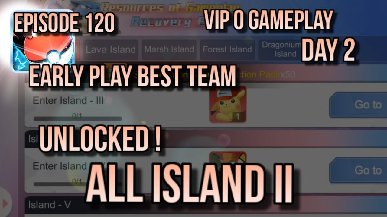 POKEVERSE WORLD GAMEPLAY EPS 120 : VIP 0, DAY 2, UNLOCK ALL ISLAND II ...