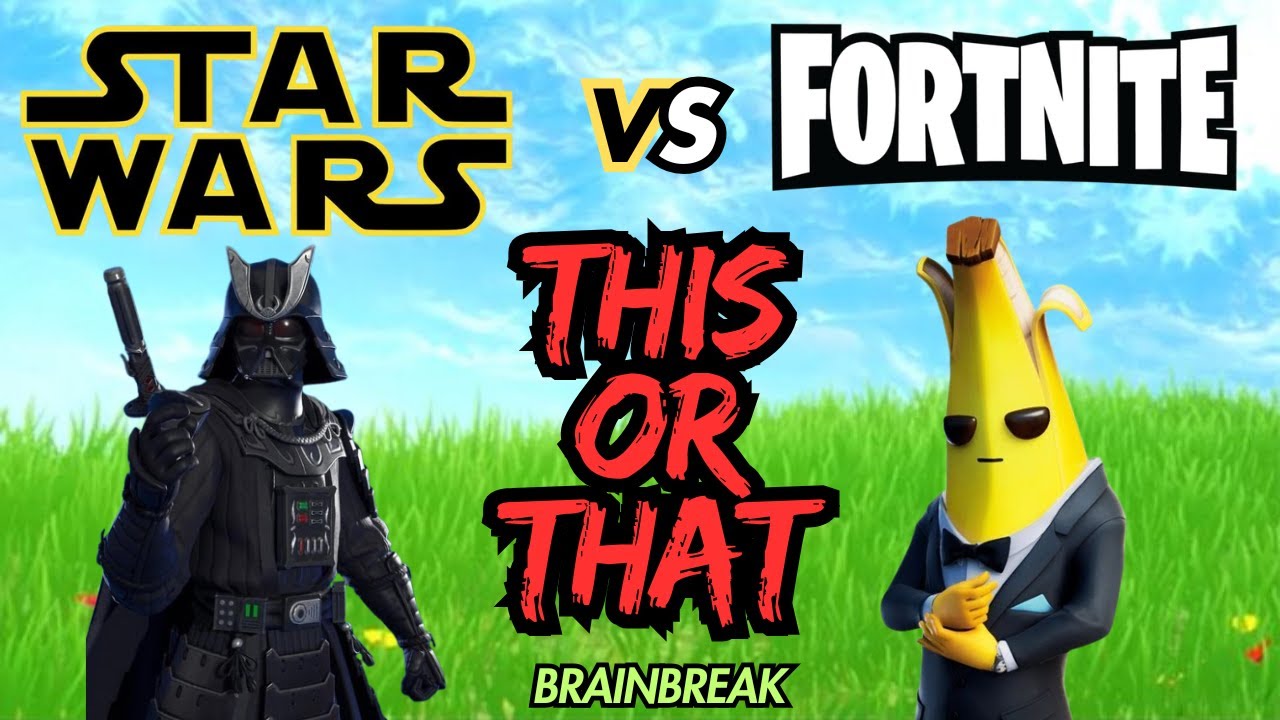 Star Wars Fortnite Galactic Battle | This or That Brain Break | just ...