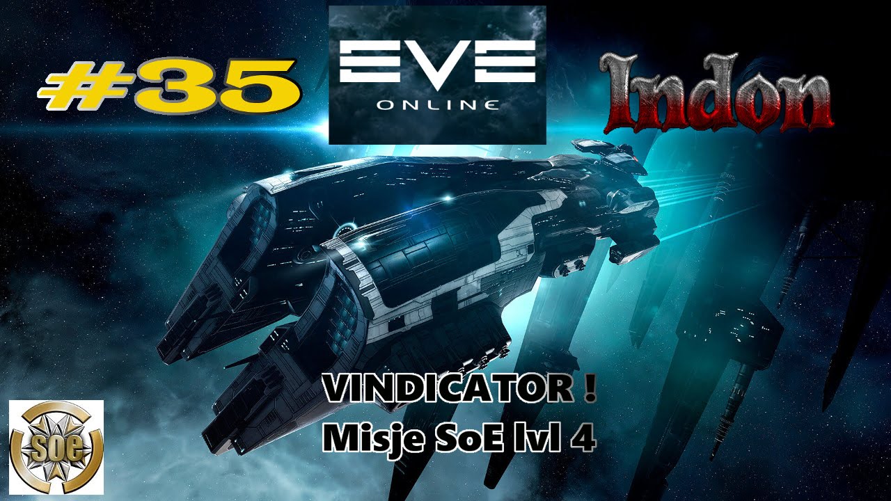 EVE Online Gameplay [pl] # 35 - "Vindicator -Galente , misje SoE lvl 4 ...