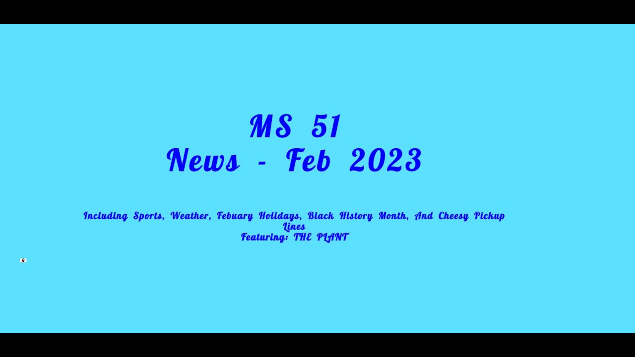 MS 51 News Show - February 2023 - YouTube