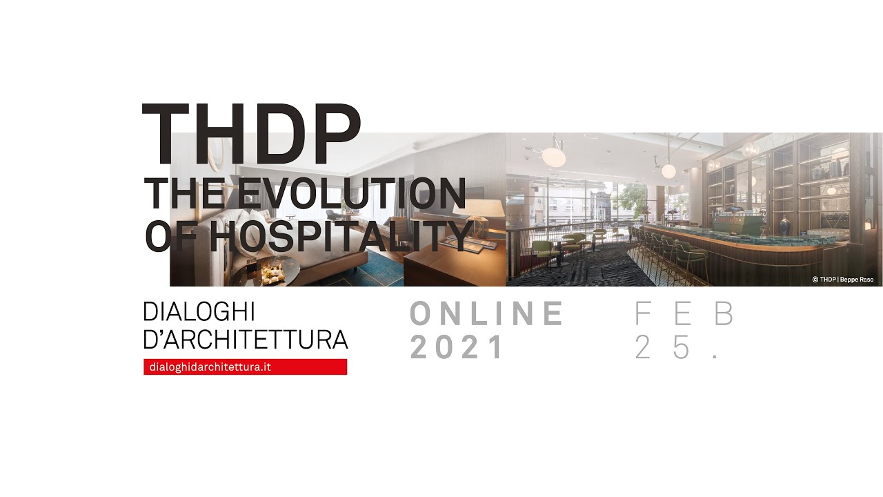Architekturgespräch Online: „The evolution of hospitality“ | THDP - YouTube