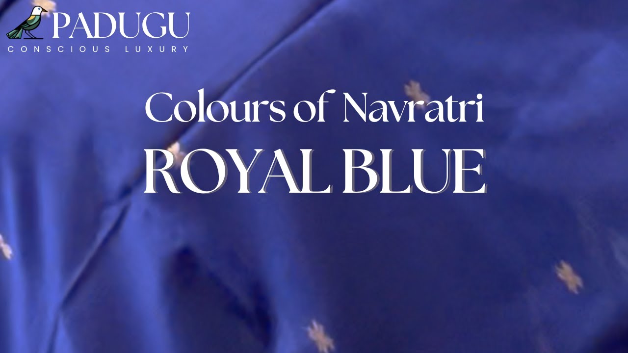 Colours of Navratri: ROYAL BLUE - YouTube