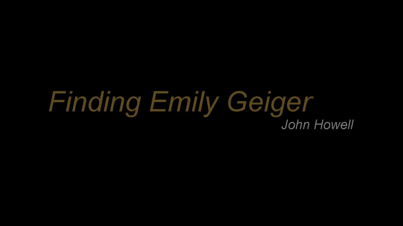 Oktoberfest 2020: Finding Emily Geiger (John Howell & David Brinkman ...