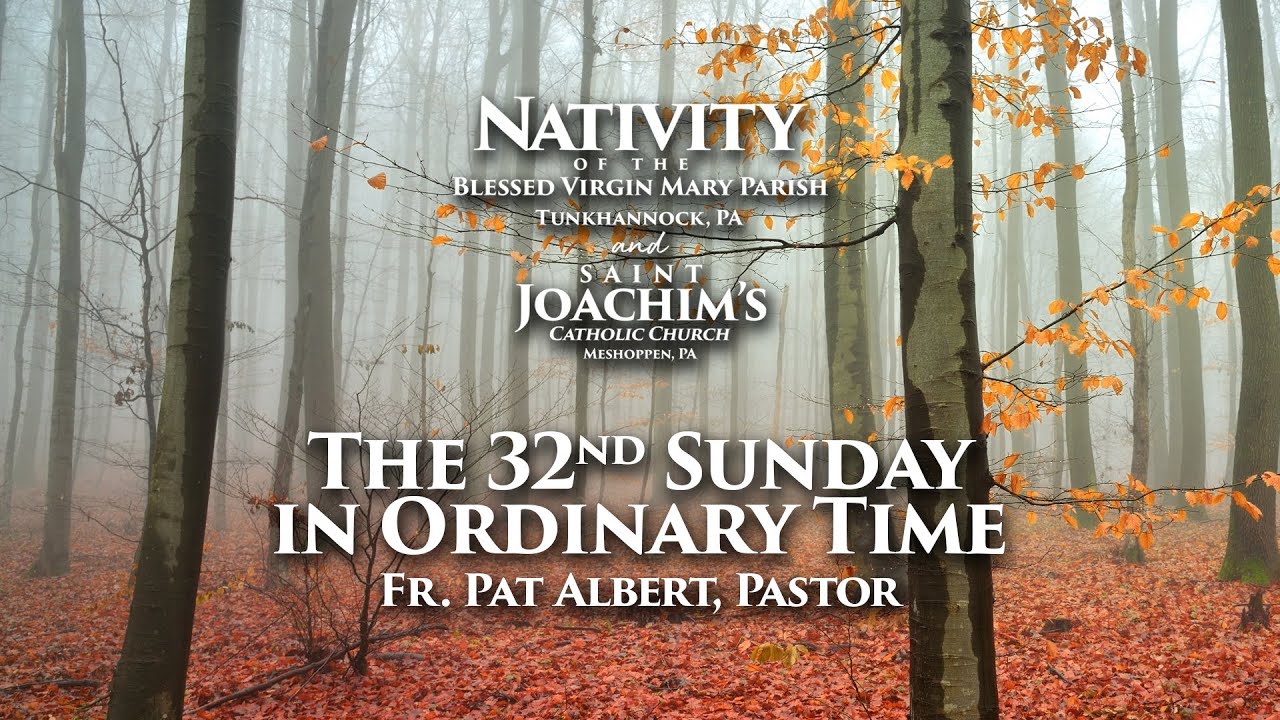 Nativity Saint Joachim 32nd Sunday Ordinary Time 2024 - YouTube