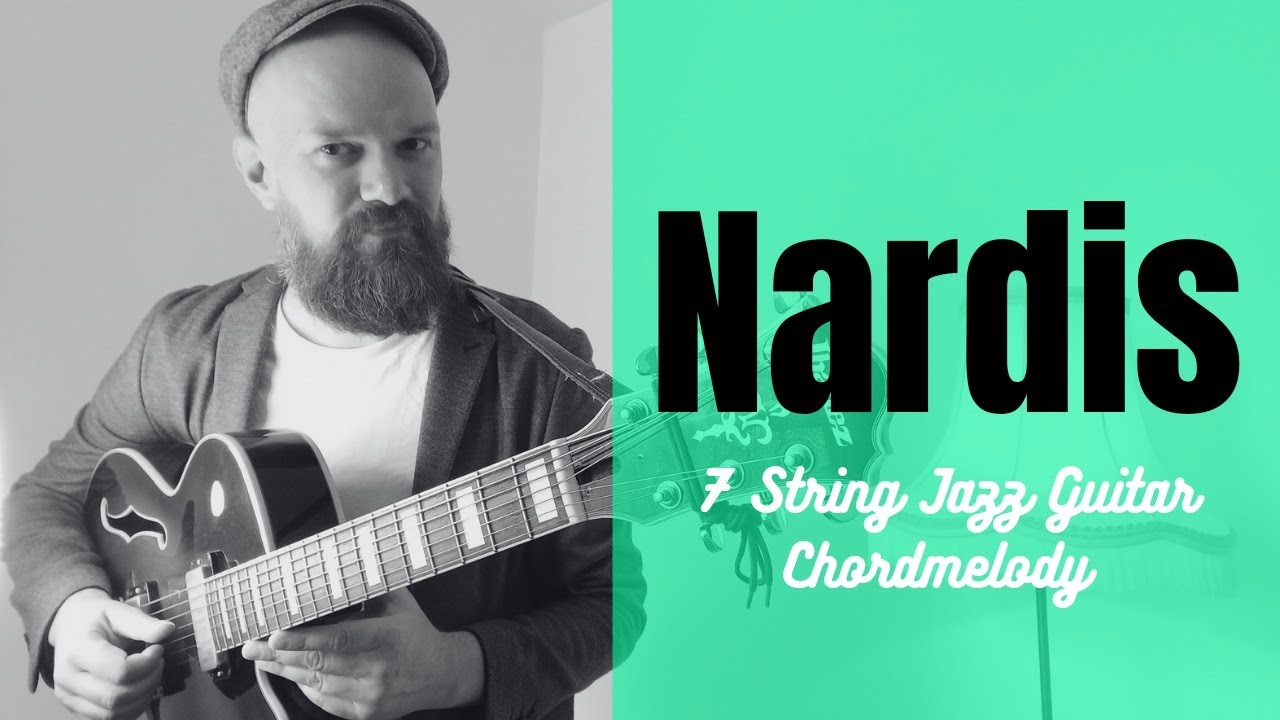 Nardis (Miles Davis) || Chordmelody || Guitare Jazz 7 Cordes || @GuillaumeSIMONJAZZ - YouTube