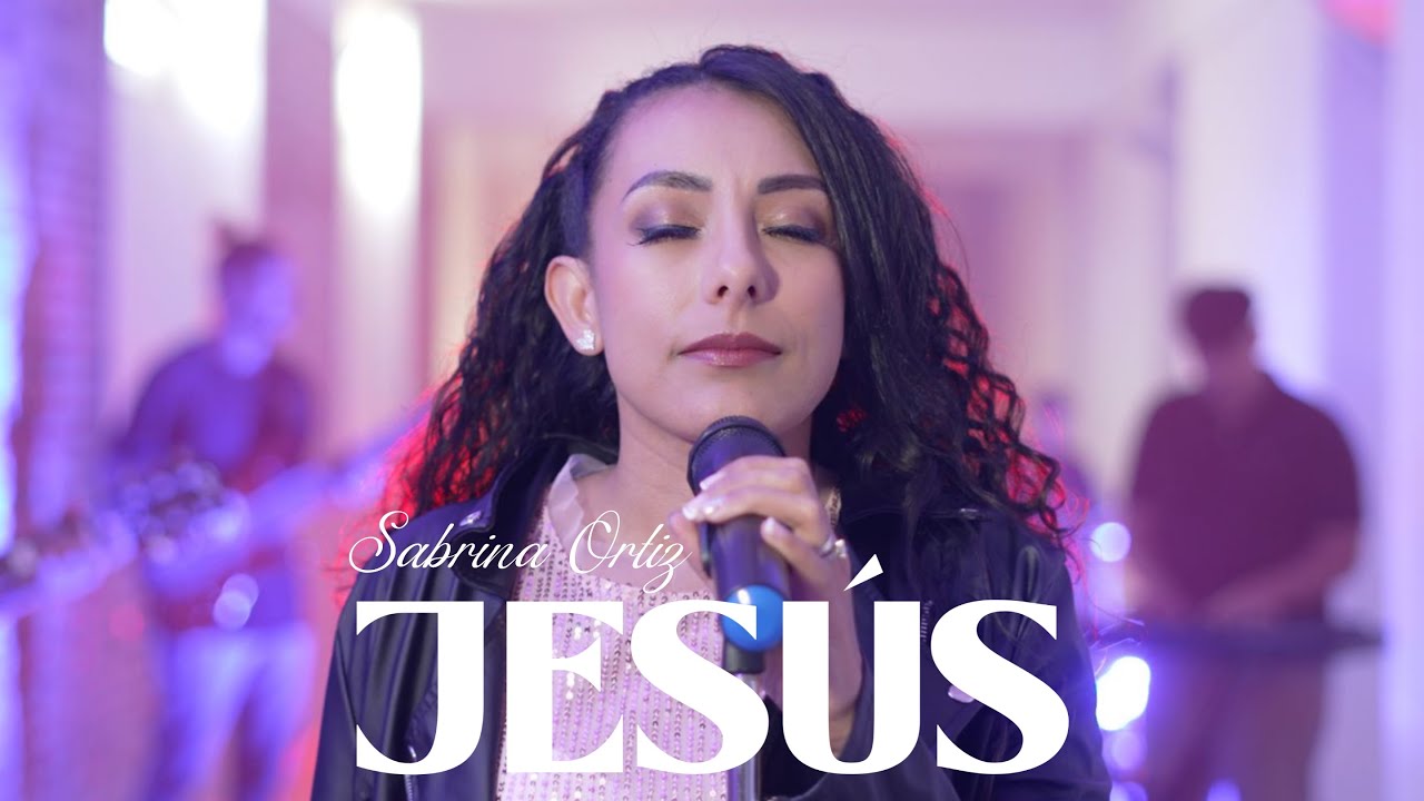 Jesús - Sabrina Ortiz / Música Católica - YouTube