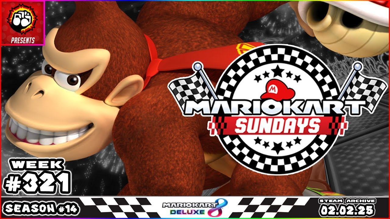 Mario Kart Sundays: (02.02.25) - Week #321 of Mario Kart 8: Deluxe ...