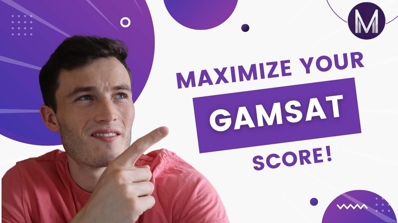 Everything You Need to Maximise Your GAMSAT Score | GAMSAT Online ...