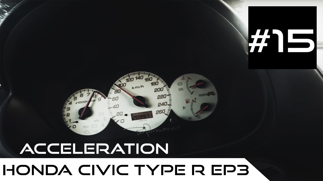 Acceleration #15 Honda Civic Type R EP3 - stock [200KM] - YouTube