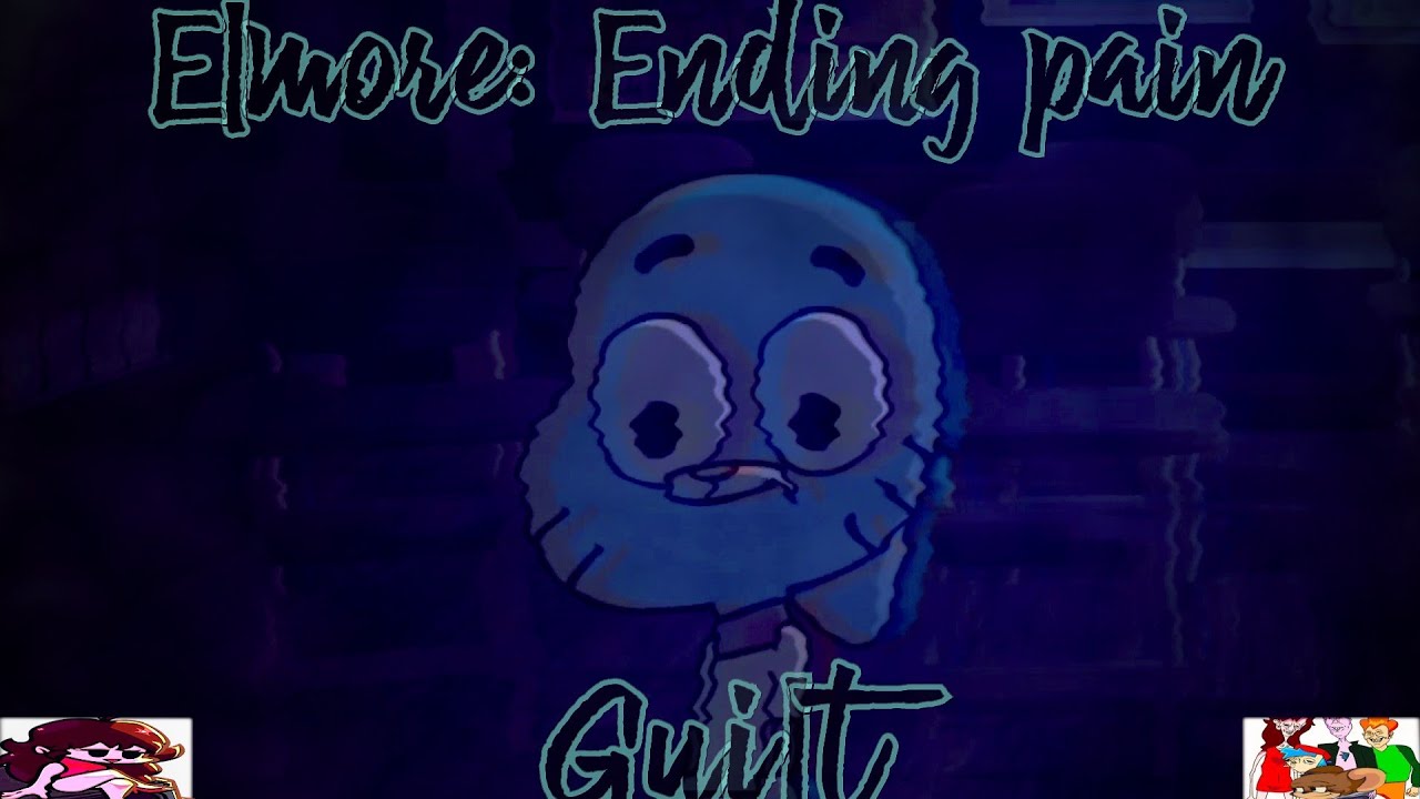 Friday Night Funkin' Elmore: Ending pain (TAWOG FNF Mod) It's Gumball ...