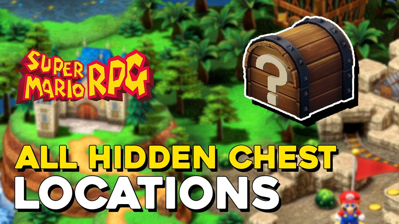Super Mario RPG Remake All Hidden Chest Locations - YouTube