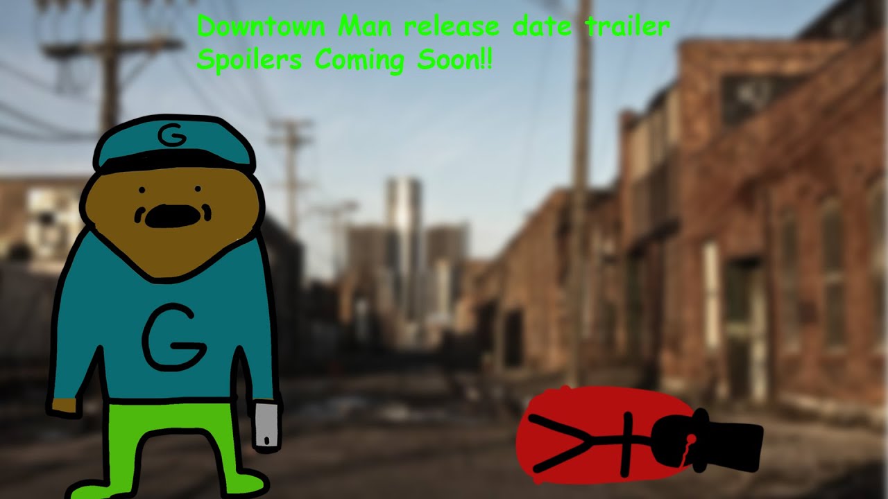 Downtown man offical launch trailer - YouTube