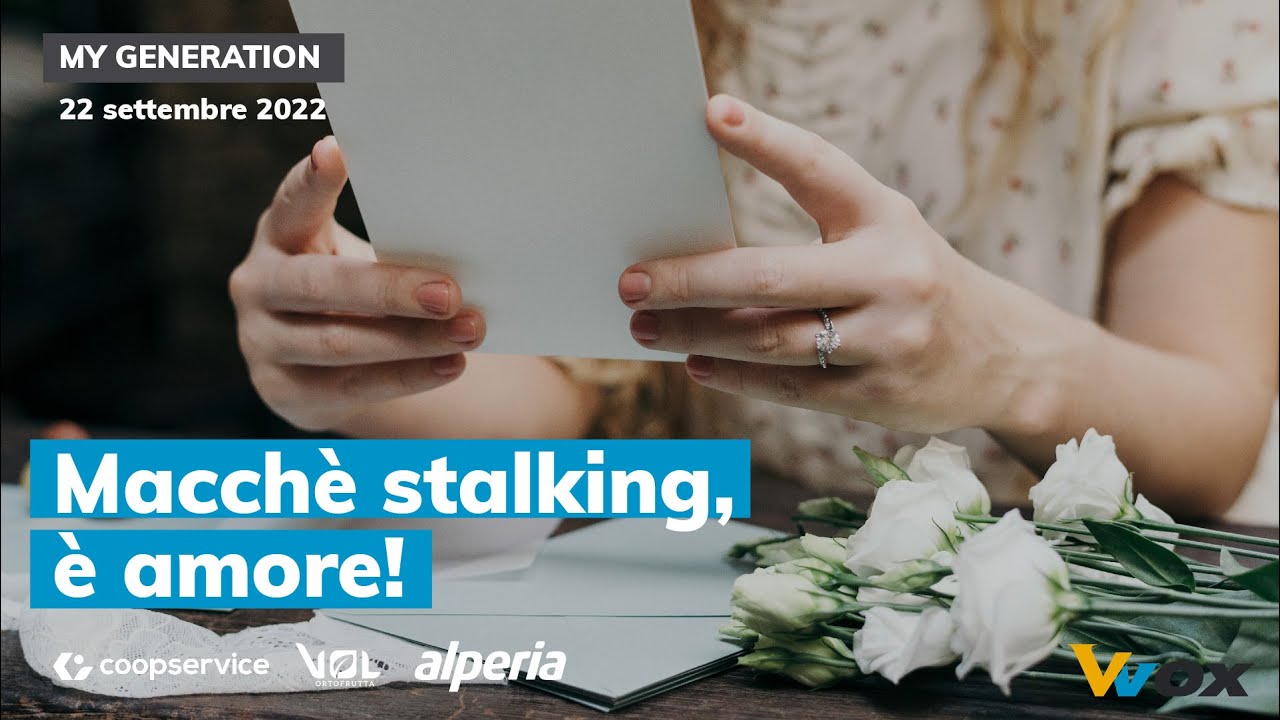 MACCHE’ STALKING, È AMORE! - YouTube