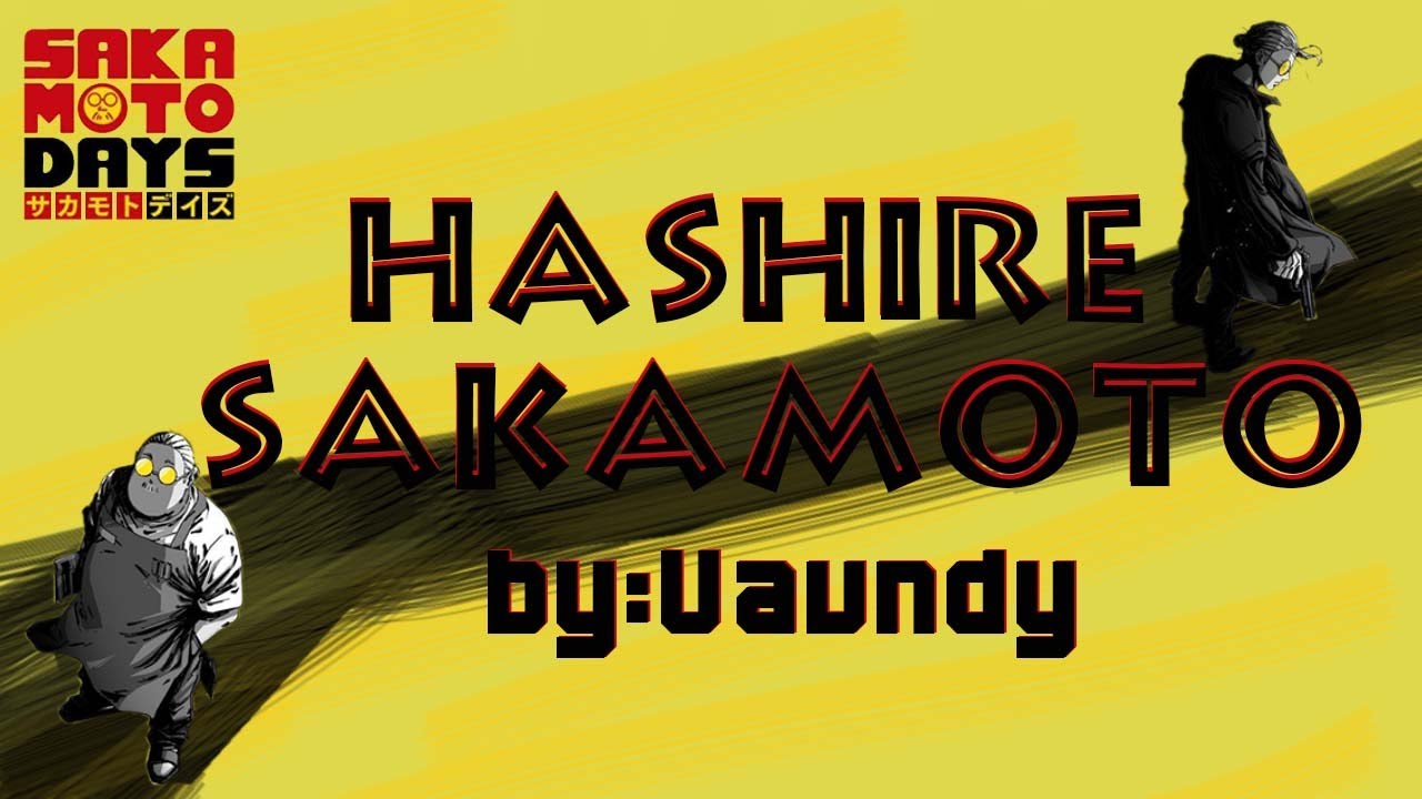 HASHIRE SAKAMOTO DAYS with lyrics - YouTube